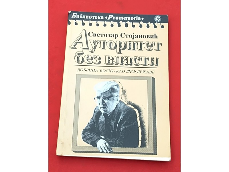 Autoritet bez vlasti Dobrca Ćosić kao šef države