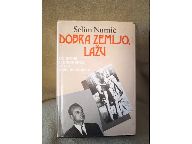 Selim Numić - Dobra zemljo, lažu