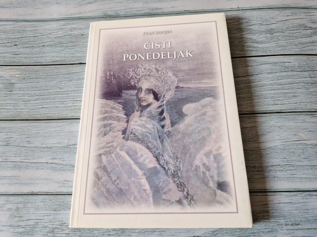 ČISTI PONEDELJAK - IVAN BUNJIN