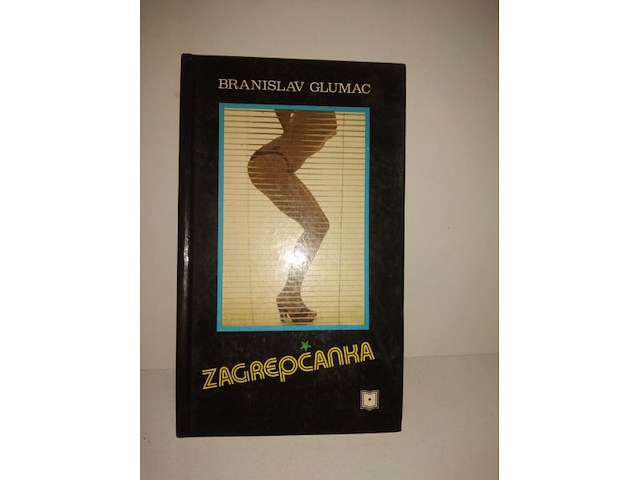 ZAGREBČANKA - Branislav Glumac