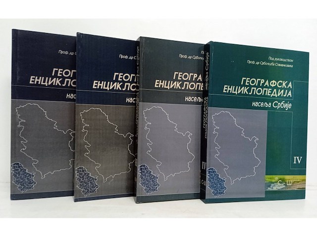 Geografska enciklopedija naselja Srbije 1 - 4