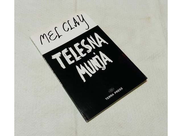 Telesna munja, Mel Clay