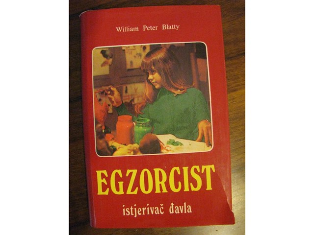 EGZORCIST – ISTJERIVAČ ĐAVLA / WILLIAM PETER BLATTY