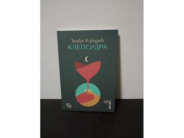 Klepsidra - Đorđe Kuburić