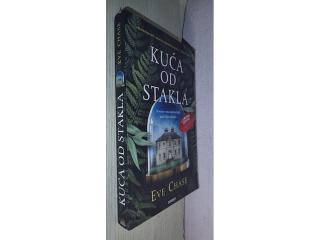 Eve Chase - Kuća od stakla