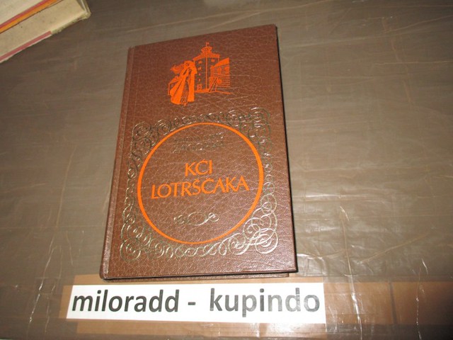 Kći Lotrščaka Marija Jurić Zagorka