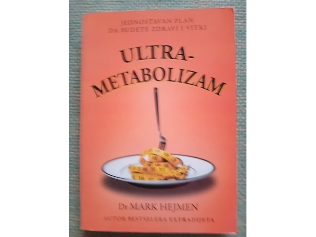 Mark Hejmen Ultra-metabolizam