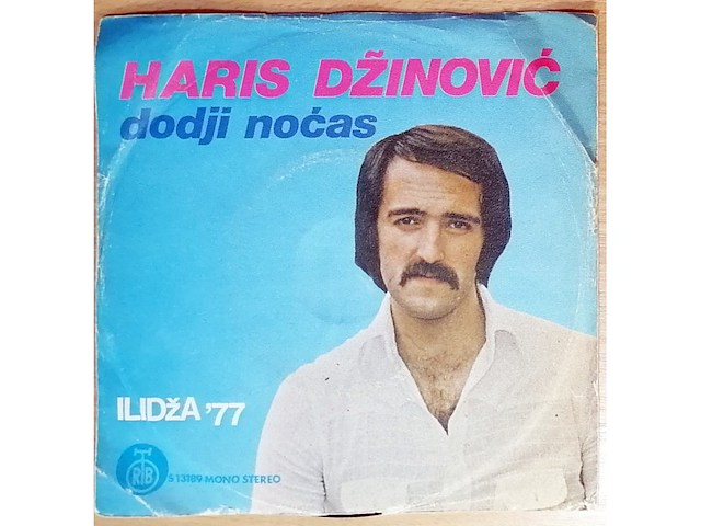 SP folk: HARIS DŽINOVIĆ - Dođi večeras (1977) odlična