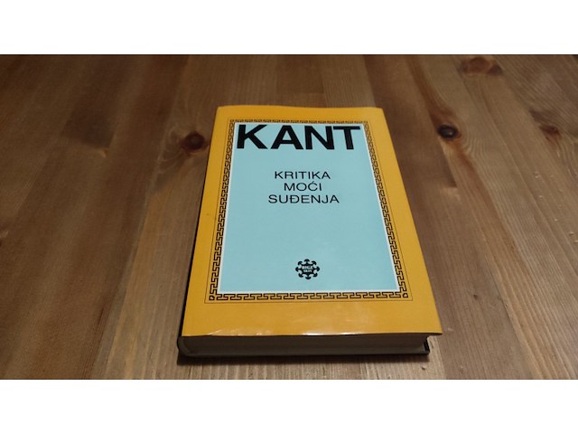 Emanuel Kant, Kritika moći suđenja NOVO!!!