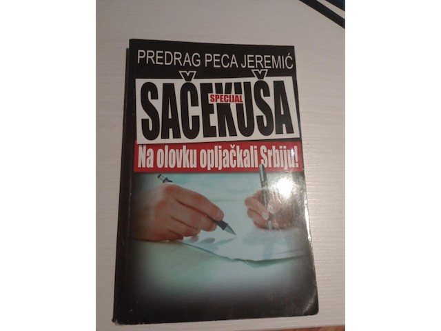 Predrag Peca Jeremić - Sačekuša