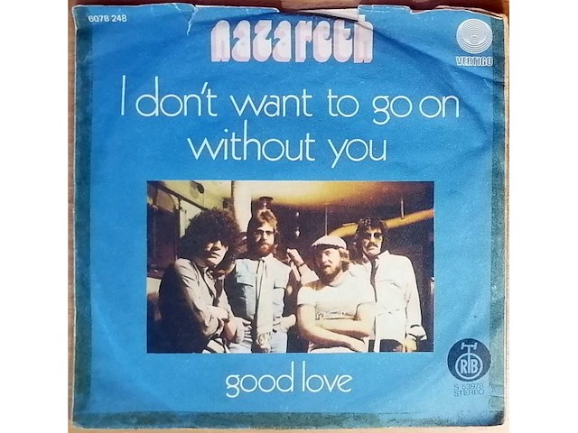 SP NAZARETH - I Don`t Want To Go On (1977) VG/VG-