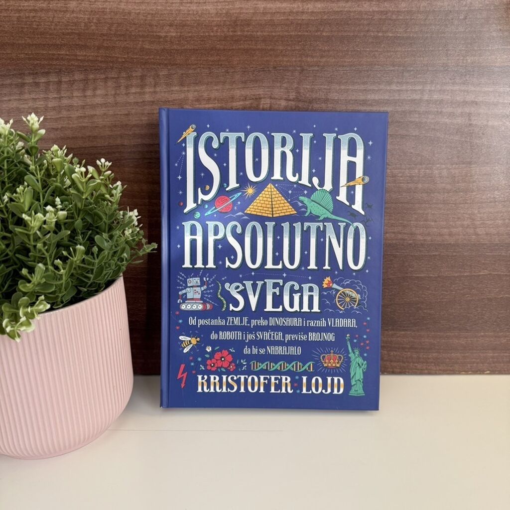 Knjiga "Istorija apsolutno svega" autora Kristofera Lojda, izdanje