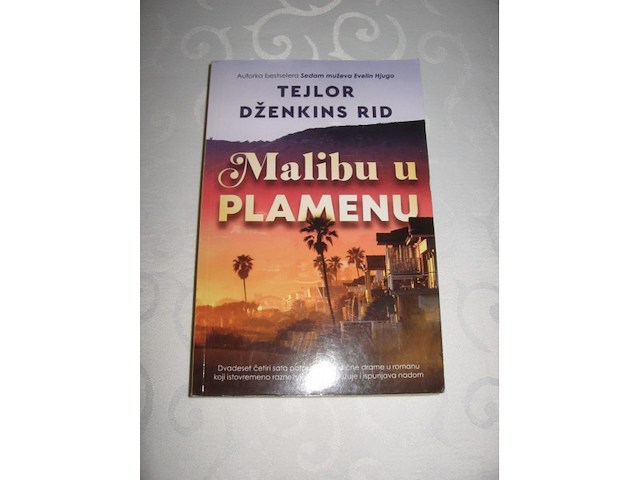 Malibu u plamenu - Tejlor Dženkins Rid