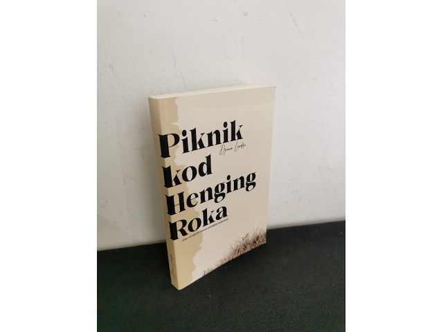 Džoun Lindsi PIKNIK KOD HENGING ROKA
