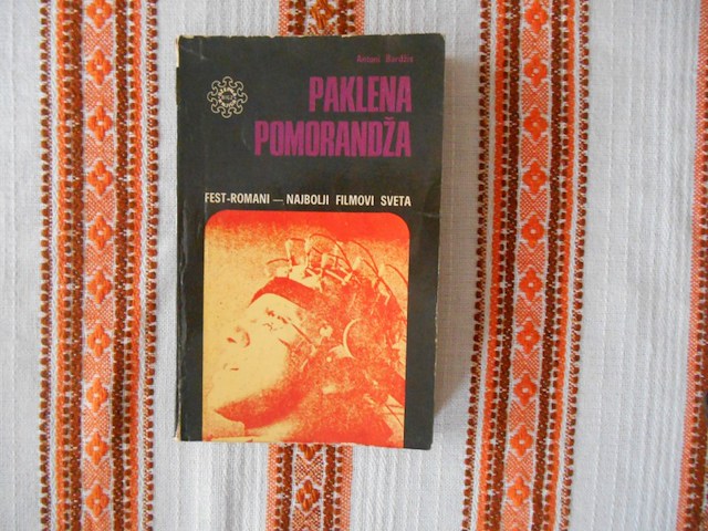 Antoni Bardžis - Paklena pomorandža