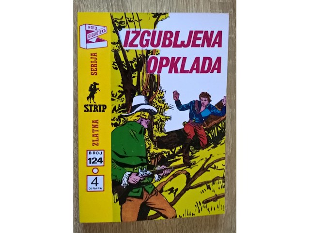 ZS 124 Komandant Mark: Izgubljena opklada - reprint
