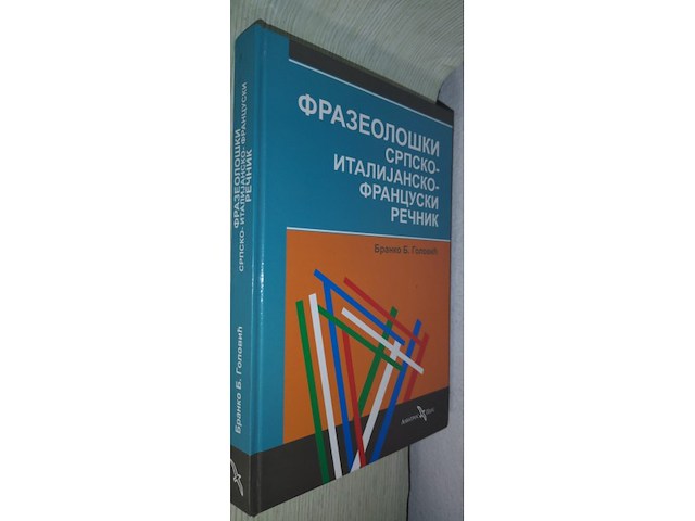 Frazeološki srpsko italijansko francuski rečnik