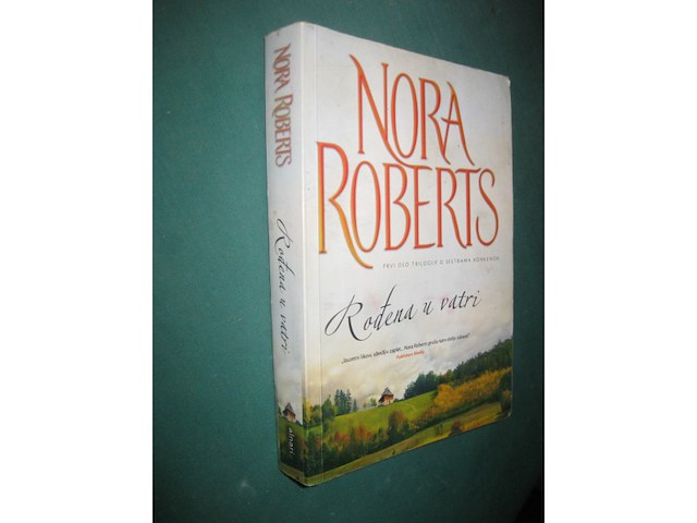 Rođena u vatri - Nora Roberts