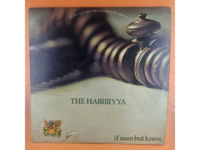 The Habibiyya ‎– If Man But Knew, LP