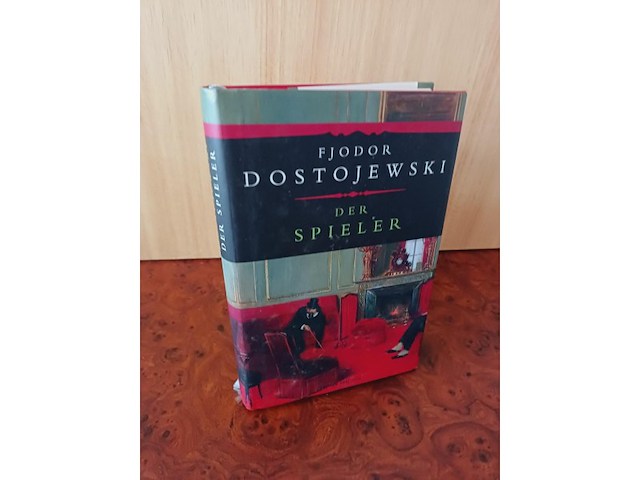 Der Spieler - Fjodor Dostojevski