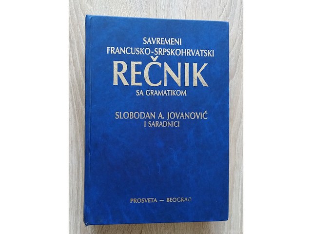 Savremeni francusko-srpskohrvatski rečnik sa gramatiko