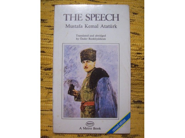 The Speech - Mustafa Kemal Ataturk