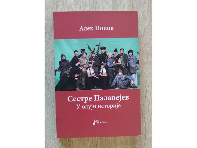 Sestre Palavejev u oluji istorije - Alek Popov