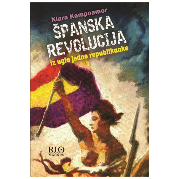 Španska revolucija iz ugla jedne republikanke