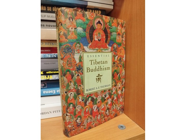 Essential tibetan buddhism - Robert Thurman