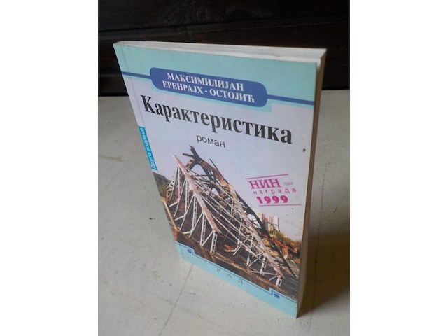 Maksimilijan Erenrajh-Ostojic - Karakteristika