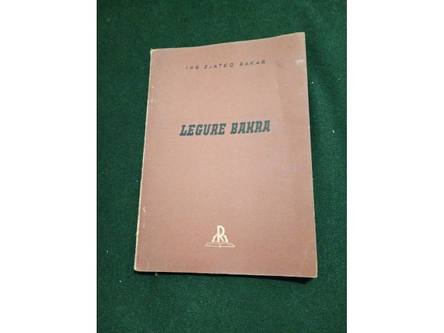 Legure Bakra ing.Zlatko Rakar