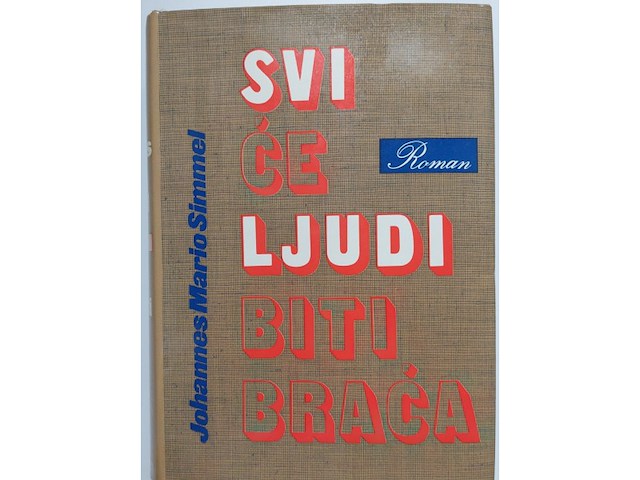 J.H.Simmel: Svi će ljudi biti braća