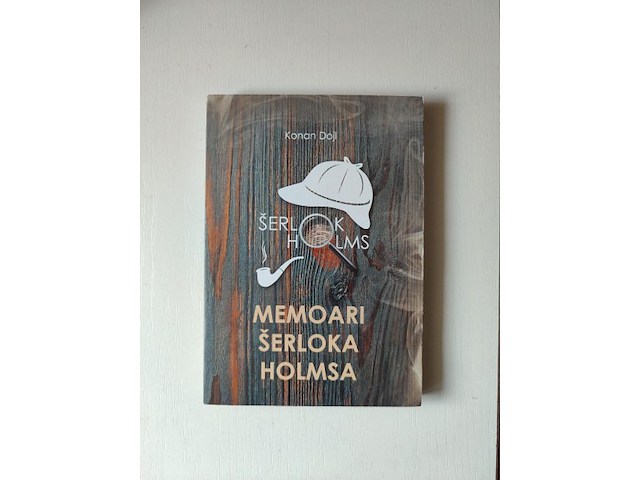 Konan Dojl memoari Serloka Holmsa