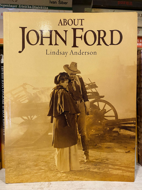 About John Ford - Lindsay Anderson