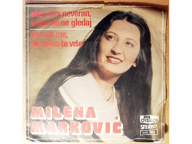 SP folk: MILENA MARKOVIĆ -  Ako si mi neveran (1979) VG