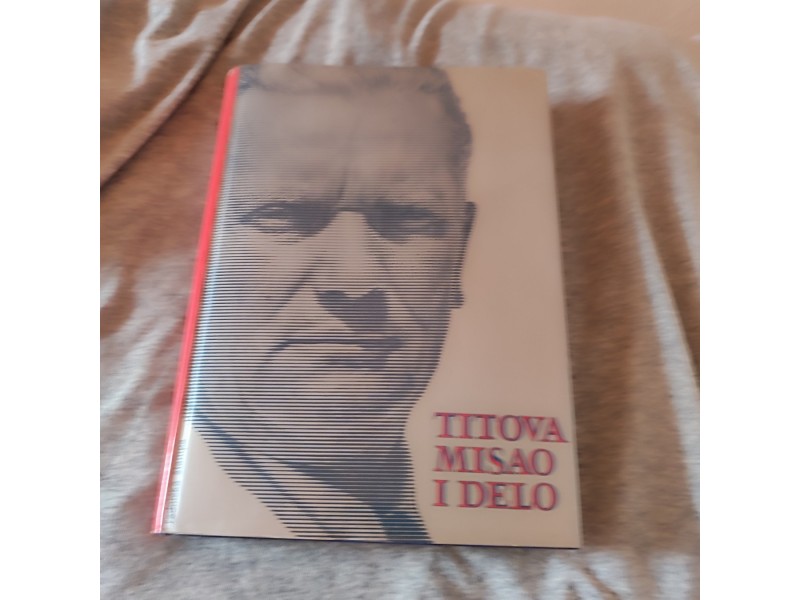 Titova misao i delo