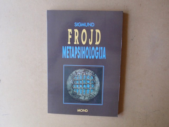 Sigmund Frojd - METAPSIHOLOGIJA