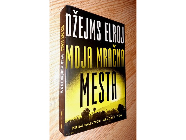 MOJA MRACNA MESTA - Dzejms Elroj