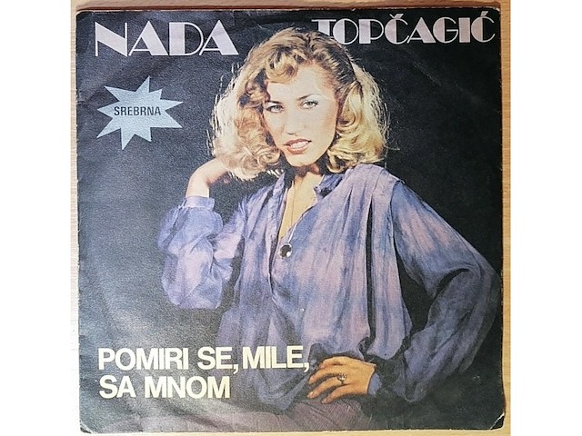 SP folk: NADA TOPČAGIĆ - Pomiri se Mile sa mnom (1980)