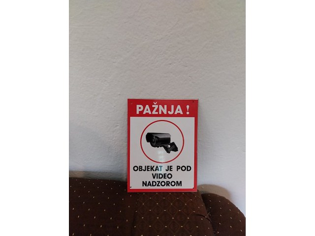 OBJEKAT JE POD VIDEO NADZOROM- Metalna tabla 20 x 15 cm