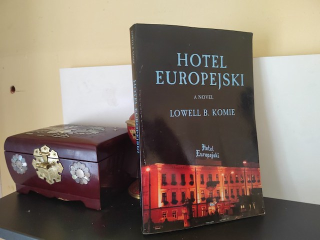 Hotel Europejski Lowell Komie posveta autora