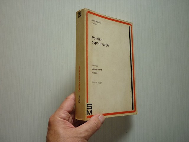 Aleksandar Flaker POETIKA OSPORAVANJA