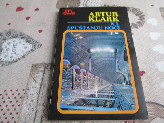 KA SPUŠTANJU NOĆI - Artur Klark