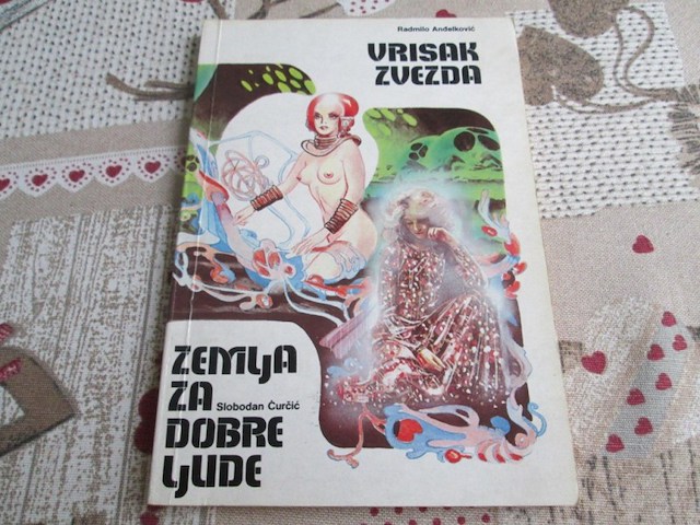 Vrisak zvezda - Zemlja za dobre ljude