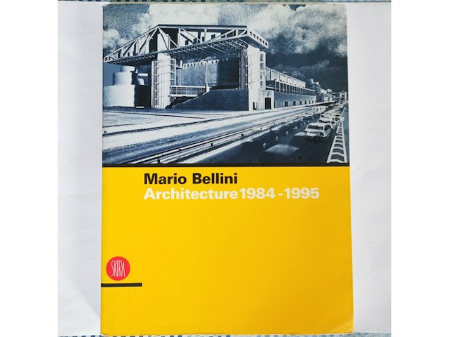 Mario Bellini - Architecture 1984 1995