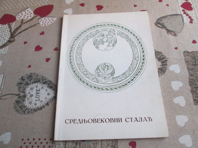 SREDNJOVEKOVNI STALAĆ