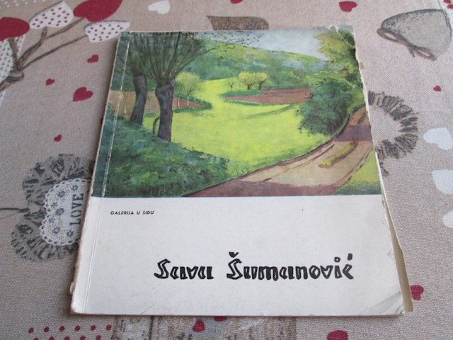 SAVA ŠUMANOVIĆ - katalog / galerija u Šidu