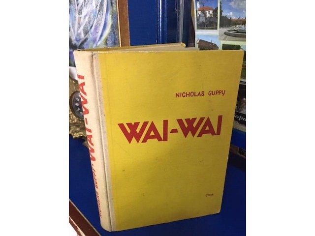 WAI WAI   - Nicholas Guppy