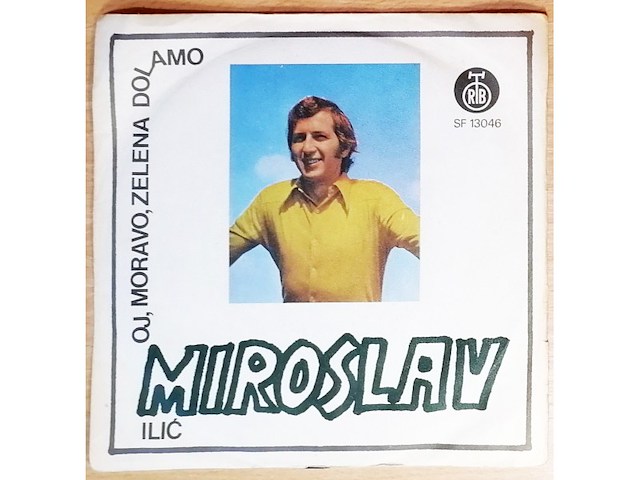 SP folk: MIROSLAV ILIĆ - Oj, Moravo, zelena (1973) NM