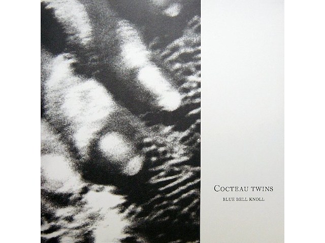 Cocteau Twins – Blue Bell Knoll